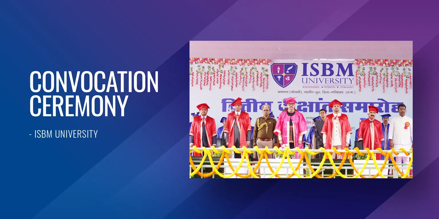 ISBM University Chhattisgarh | Top University in India